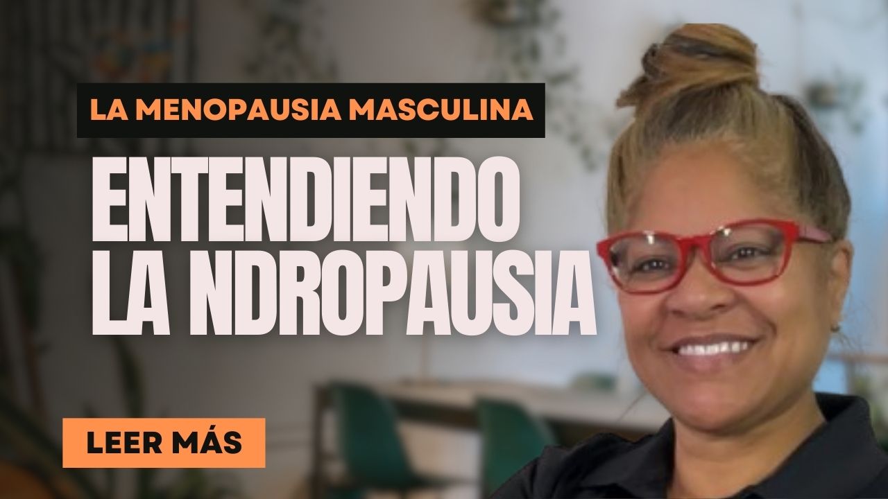 La Andropausia: Causas, 9 Síntomas y Tratamientos de la Menopausia ...